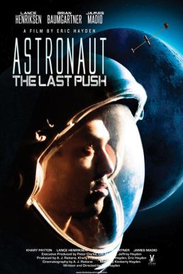 Astronaut The Last Push อุบัติการณ์หลุดขอบจักรวาล (2012) - uhdmax